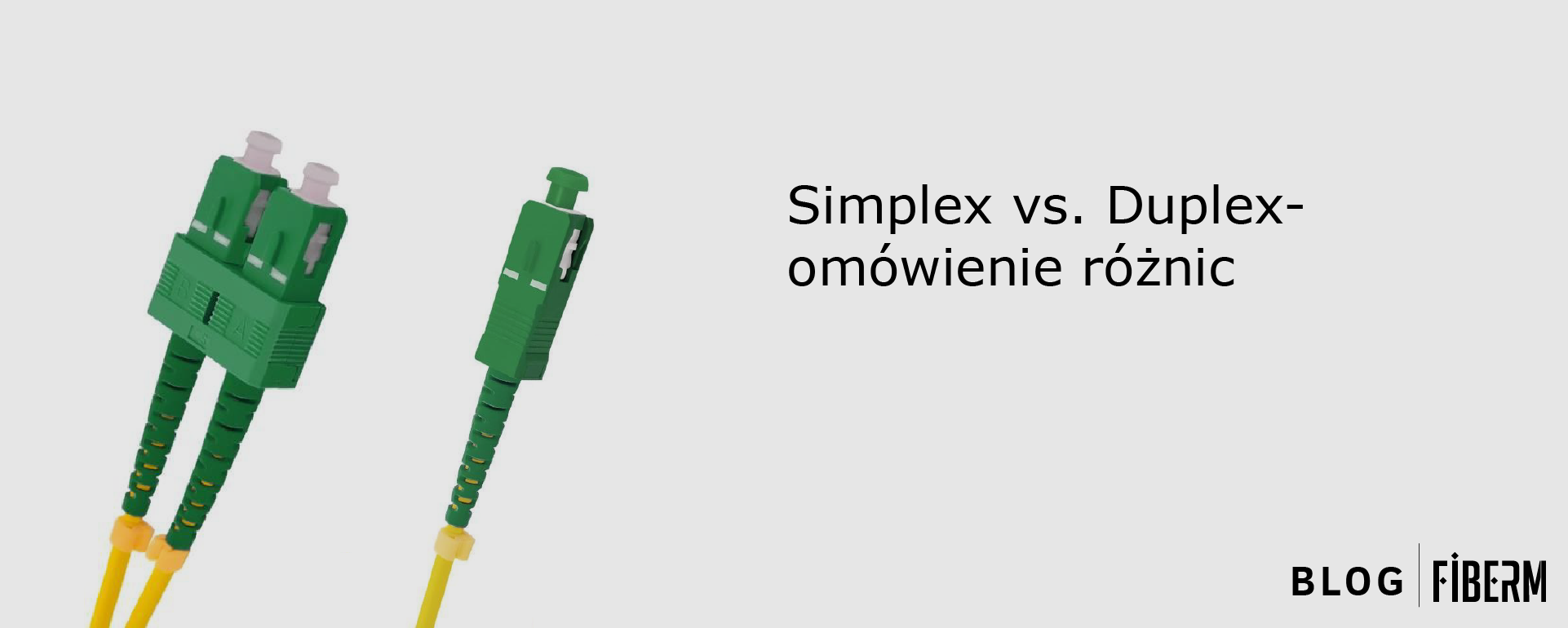 Różnice między kablem duplex a Simplex - Fiberm