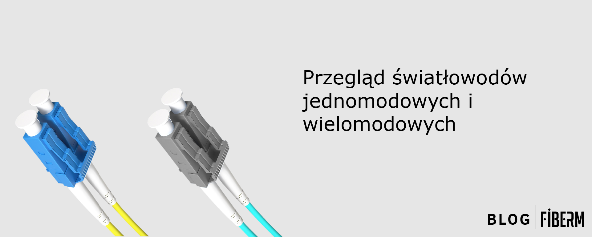 Przegląd światłowodów jednomodowych i wielomodowych - Platforma SolexB2B