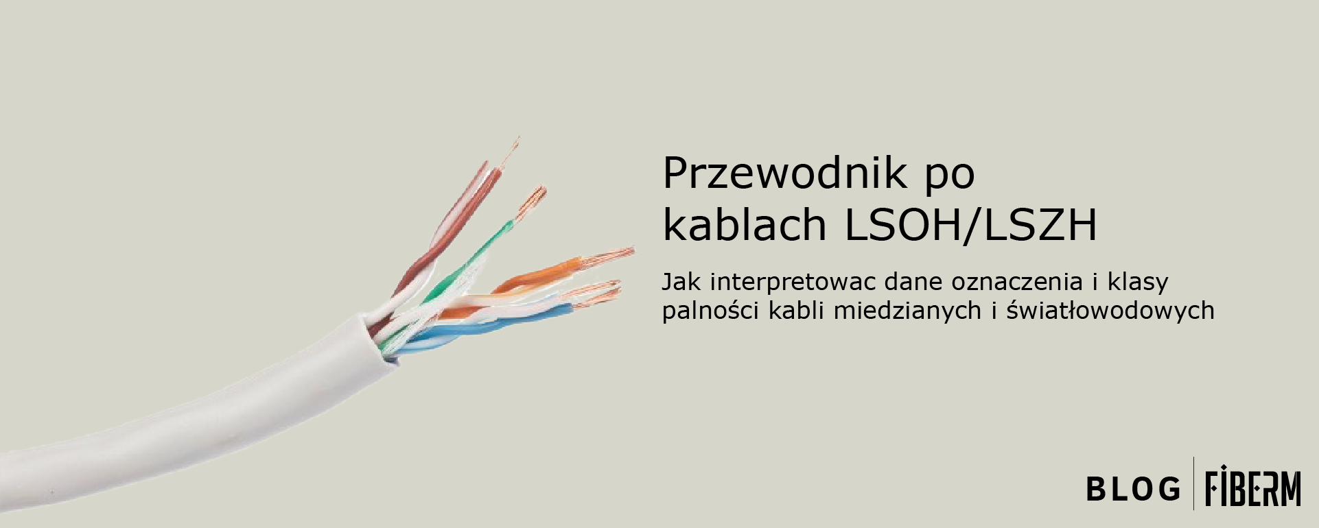 Przewodnik po kablach LSOH/LSZH - Fiberm